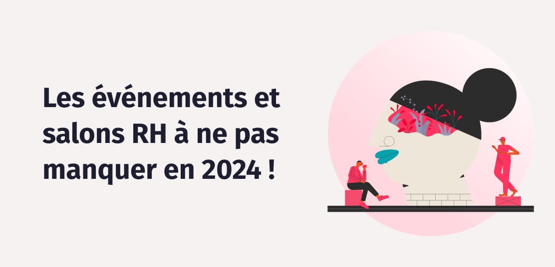 Salons RH 2024 : les événements à ne pas manquer - Factorial